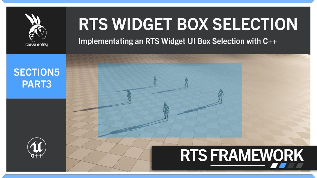 Widget Ui Box Selection C Section 5 Part 3 Entities Rts Framework Ue5 Youtube