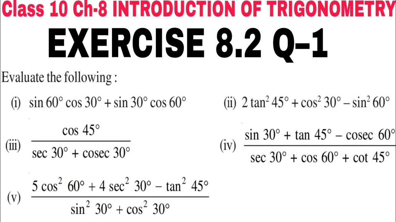 Ch-8 Ex 8.2 Q 1 Class 10 || Trigonometry || NCERT Mathematics - YouTube