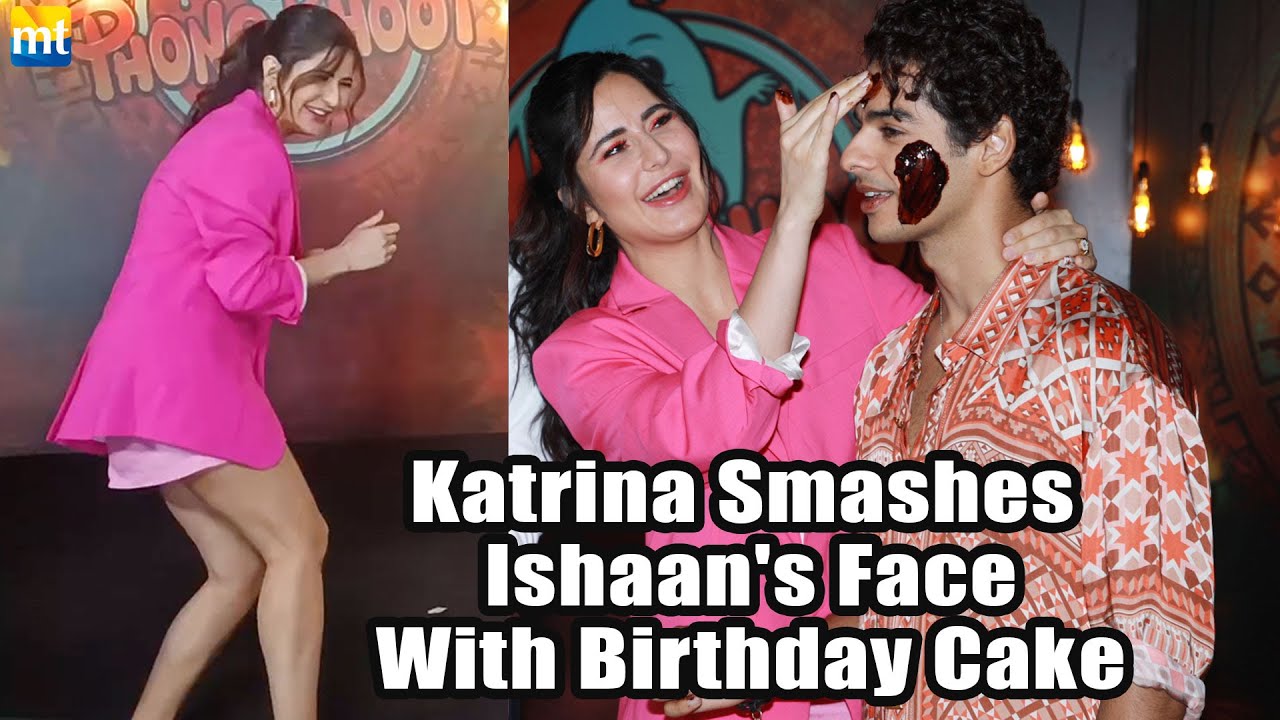 Katrina Kaif puts Cake on Ishaan Khatter's face on his Birthday ...