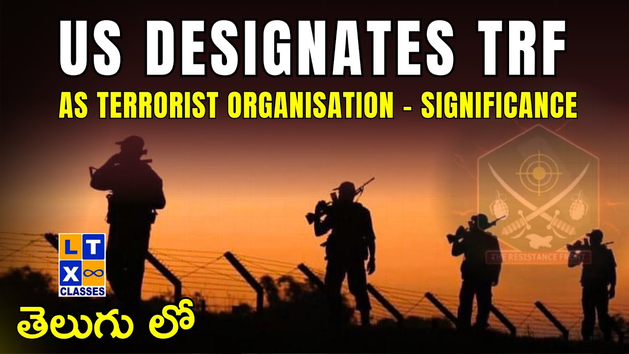 US designates TRF as terrorist organisation - Significance | By Chakri ...