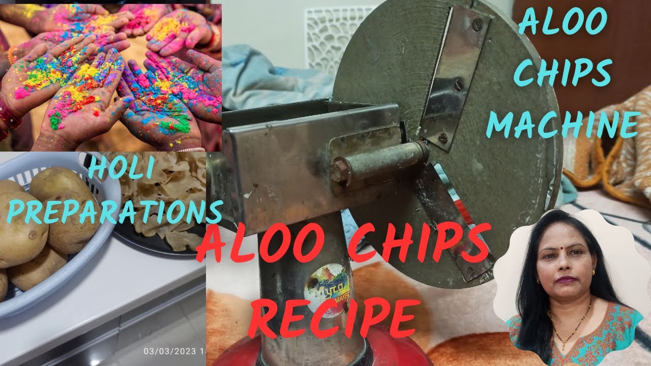 Aloo CHIPS 😋 from MACHINE 😱I Easy Homemade Recipe 😇I Holi Preparations ...