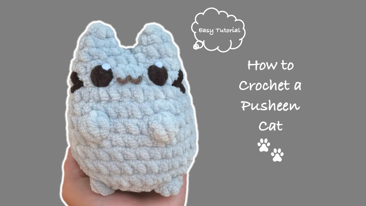 How to Crochet a Pusheen Cat: Easy Tutorial - YouTube