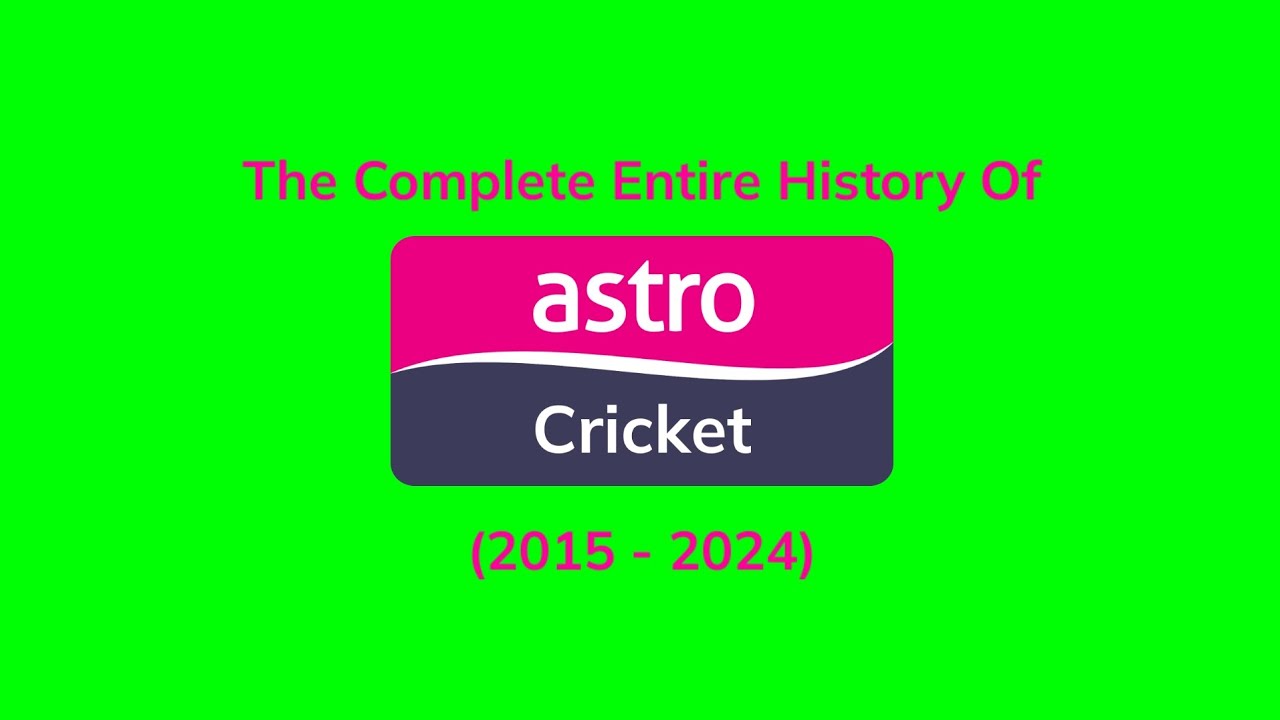 History Of Astro Cricket Logo Ident History (2015 - 2024) - YouTube