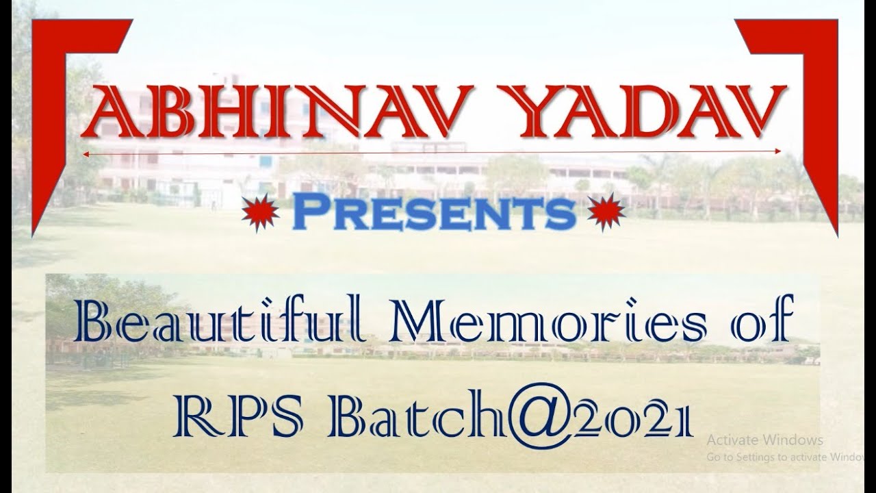 Beautiful Memories of RPS Batch@2021 || R P S Inter College ...