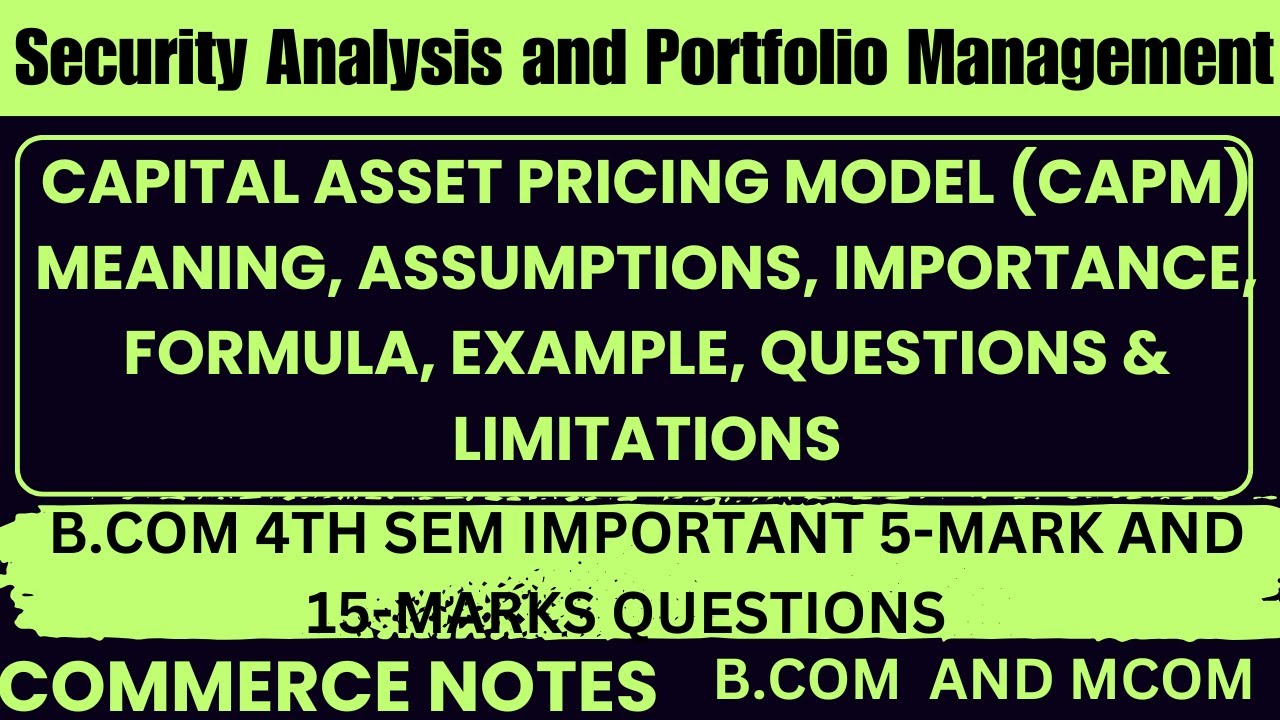 Capital Asset Pricing Model (CAPM)| Meaning, Assumptions, Importance ...