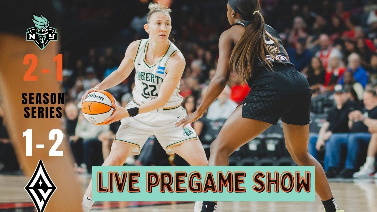 LIVE #wnba PREGAME SHOW! New York Liberty at Las Vegas Aces. Can the ...