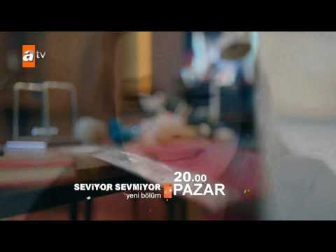 Seviyor Sevmiyor 25 bolum fragman 1