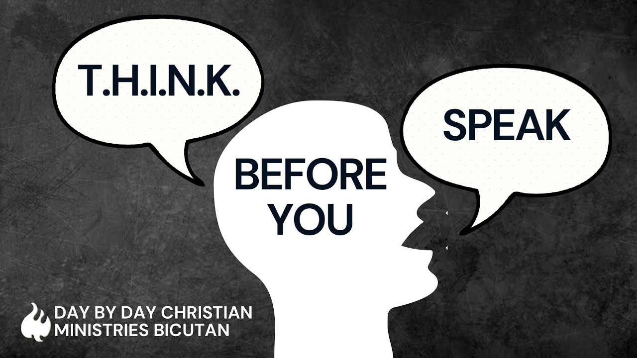 T.H.I.N.K. BEFORE YOU SPEAK - Pastor Jonathan Escobido - YouTube