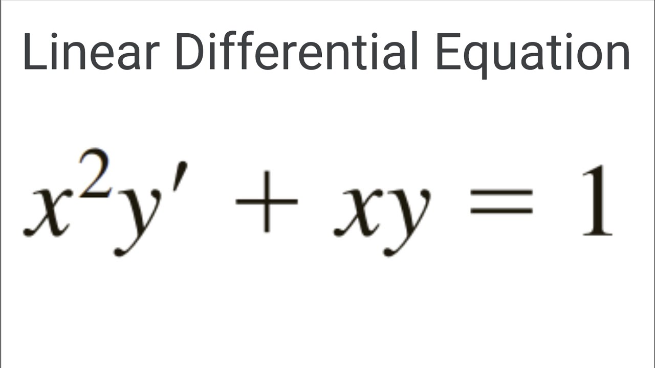 Linear Differential Equations Example | x^2 y' + xy = 1 - YouTube