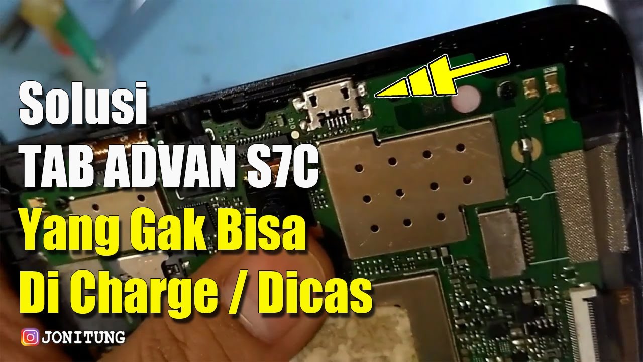 Memperbaiki TABLET ADVAN S7C Yang Tidak Bisa Dicas - YouTube