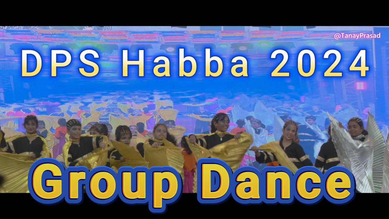 DPS Habba 2024 Group Dance by the Students of DPS North Bengaluru - YouTube