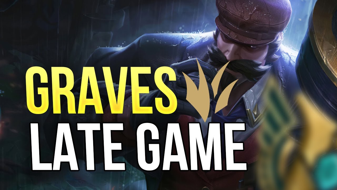 GRAVES LATE GAME 40 PHÚT KINH CỠ NÀO, MỖI NGƯỜI 1 BẮN THÔI CHỨ NHIÊU HA ...