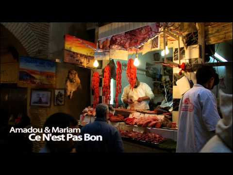 Amadou & Mariam - Ce N'est Pas Bon