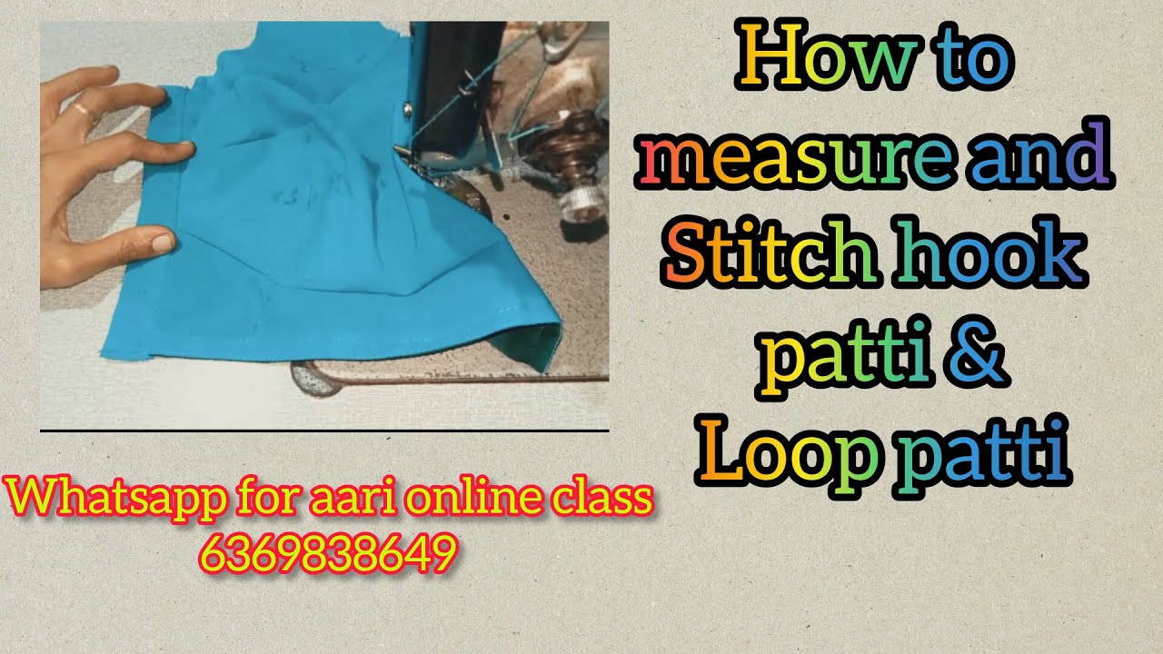 Blouse hook patti & loop patti||measuring || cutting & stitching ...