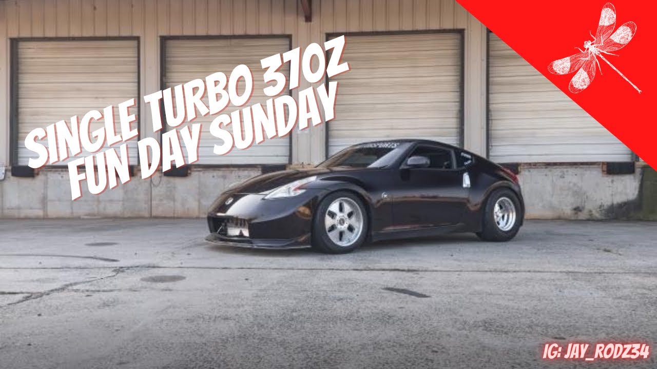 Sunday Funday in my Single Turbo 370Z - YouTube