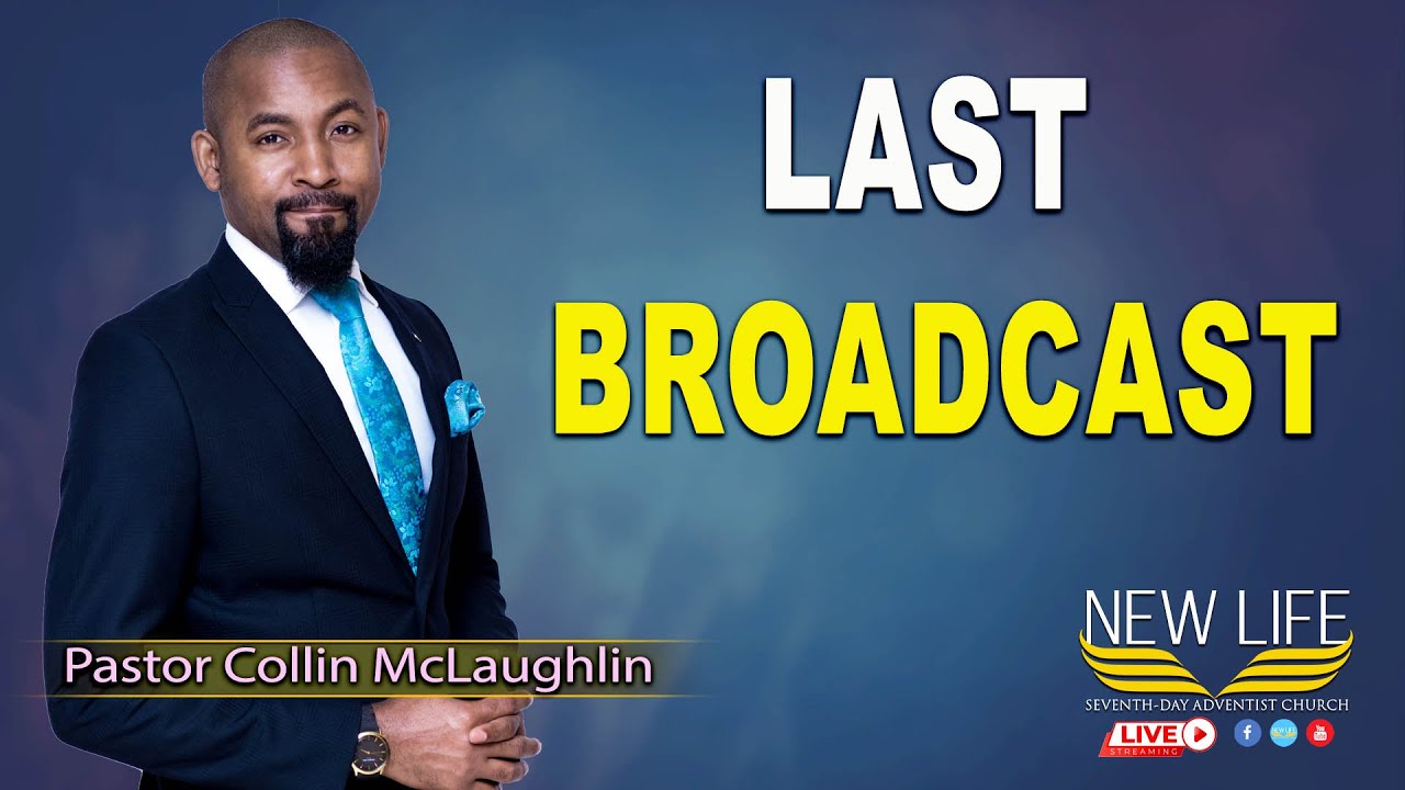 Last Broadcast || Pastor Collin McLaughlin - YouTube