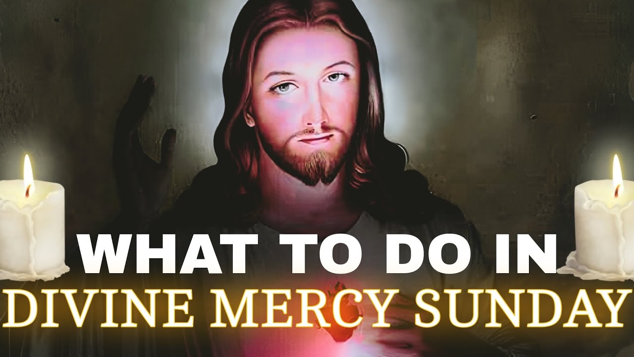 What to do in Divine Mercy Sunday - YouTube