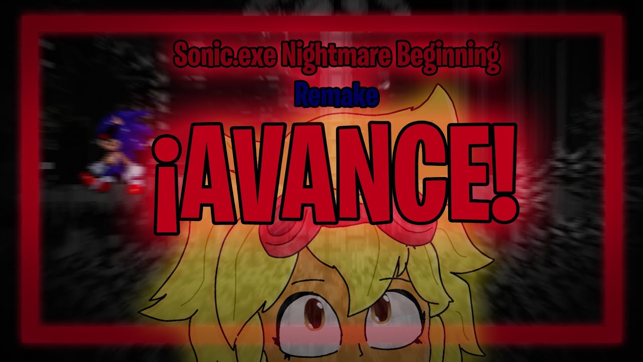 [AVANCE] El sufrimiento de Tails - Sonic.exe Nightmare Beginning Remake ...