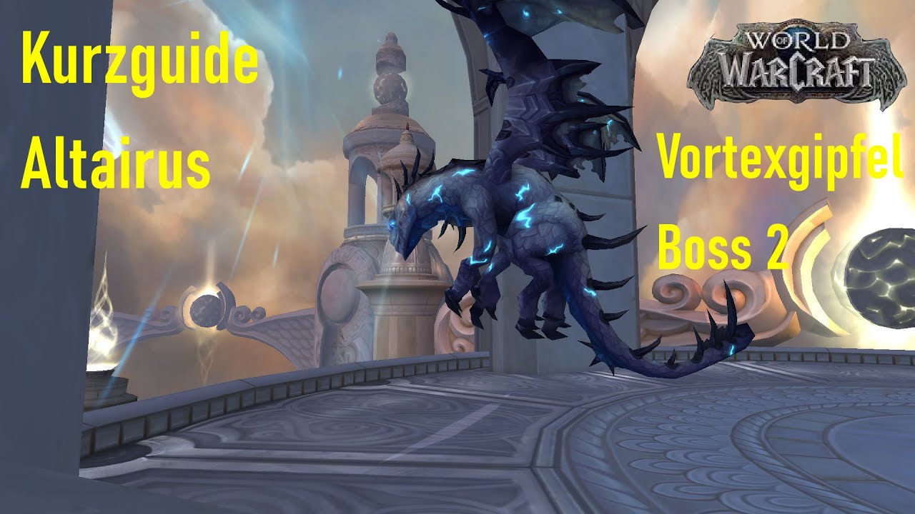 Vortexgipfel Boss 2 - Altairus [Kurzguide] - YouTube