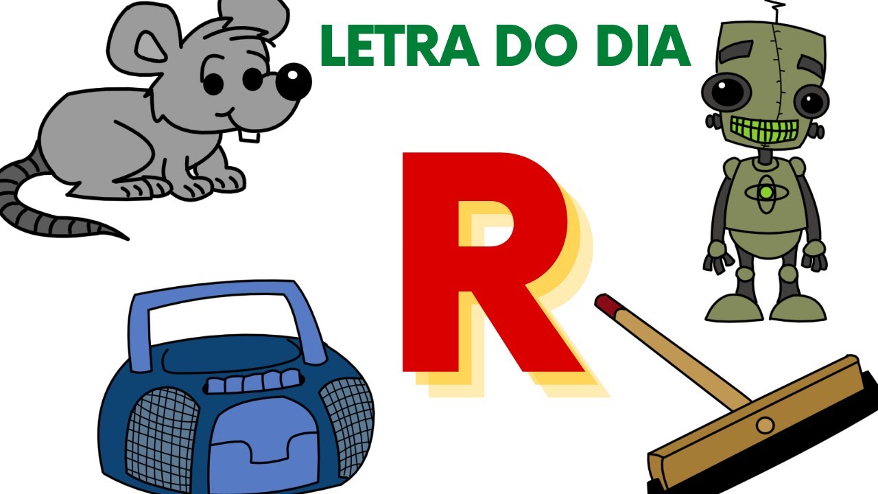 Alfabeto Letra do Dia - R - 4 Figuras com a letra R - ABC Ilustrado ...