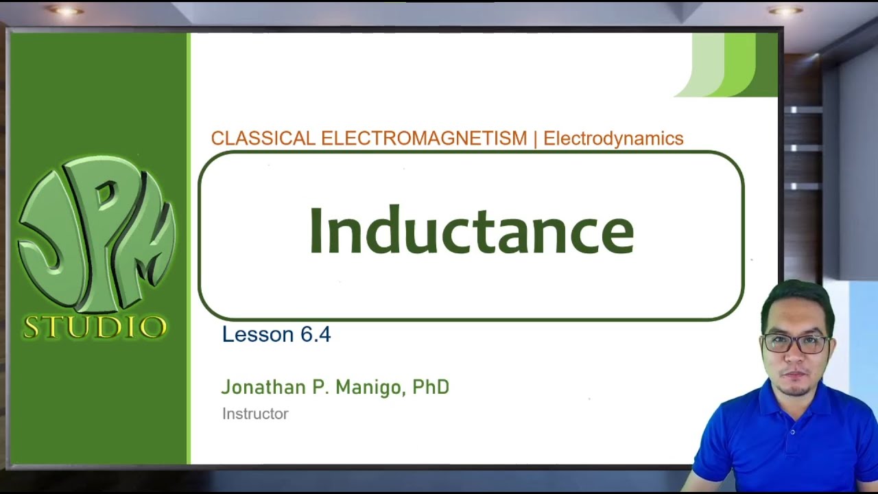 Classical Electromagnetism | Lesson 6.4 | Inductance - YouTube