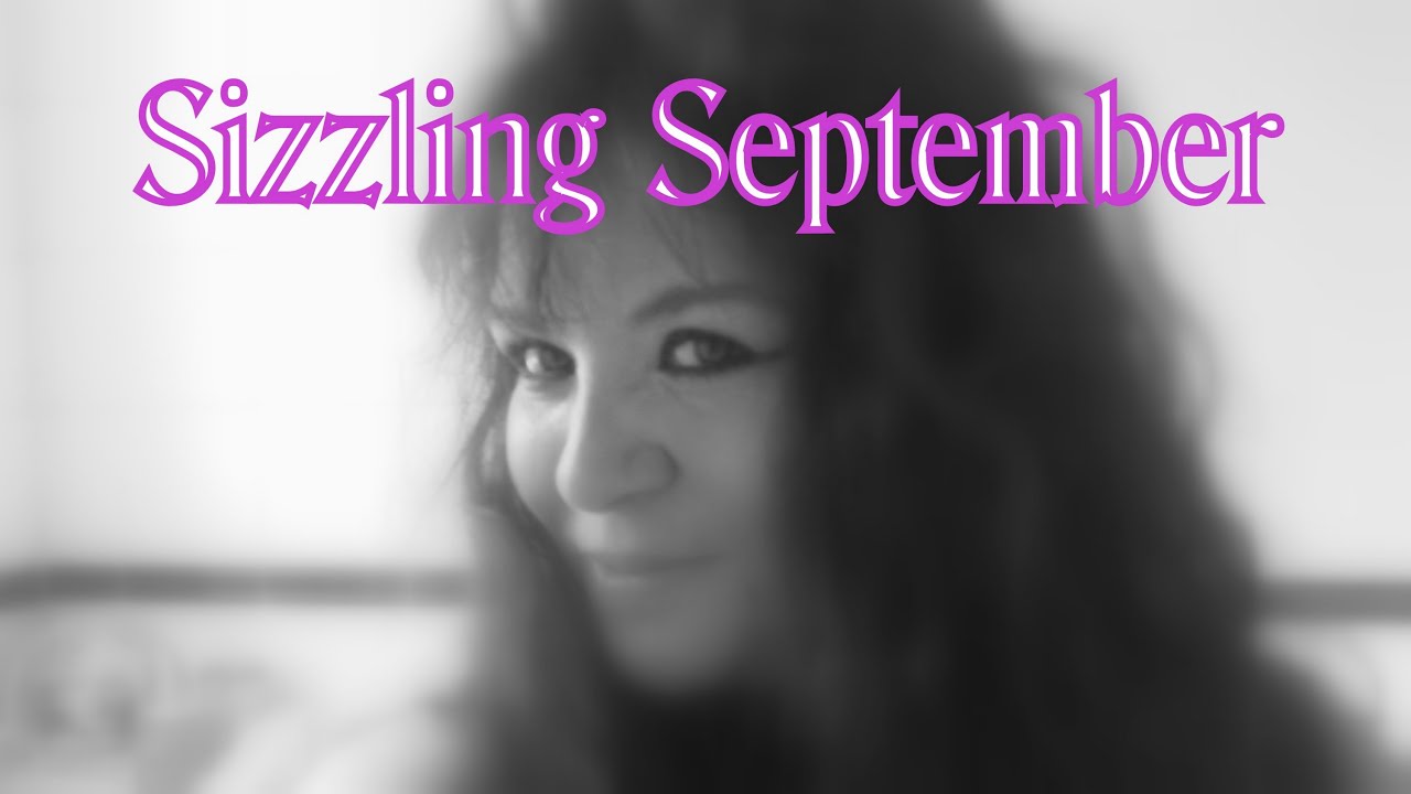 Sizzling September - Day 8 - These are a few of my favourite things ...