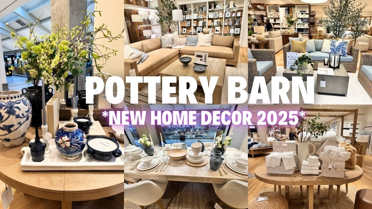 POTTERY BARN SHOP WITH ME ⎹ Pottery Barn's new 2025 collection - YouTube