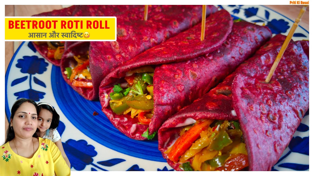 Beetroot Roti Rolls with Veggie-Cheese Filling || बीटरूट रोटी रोल्स ...
