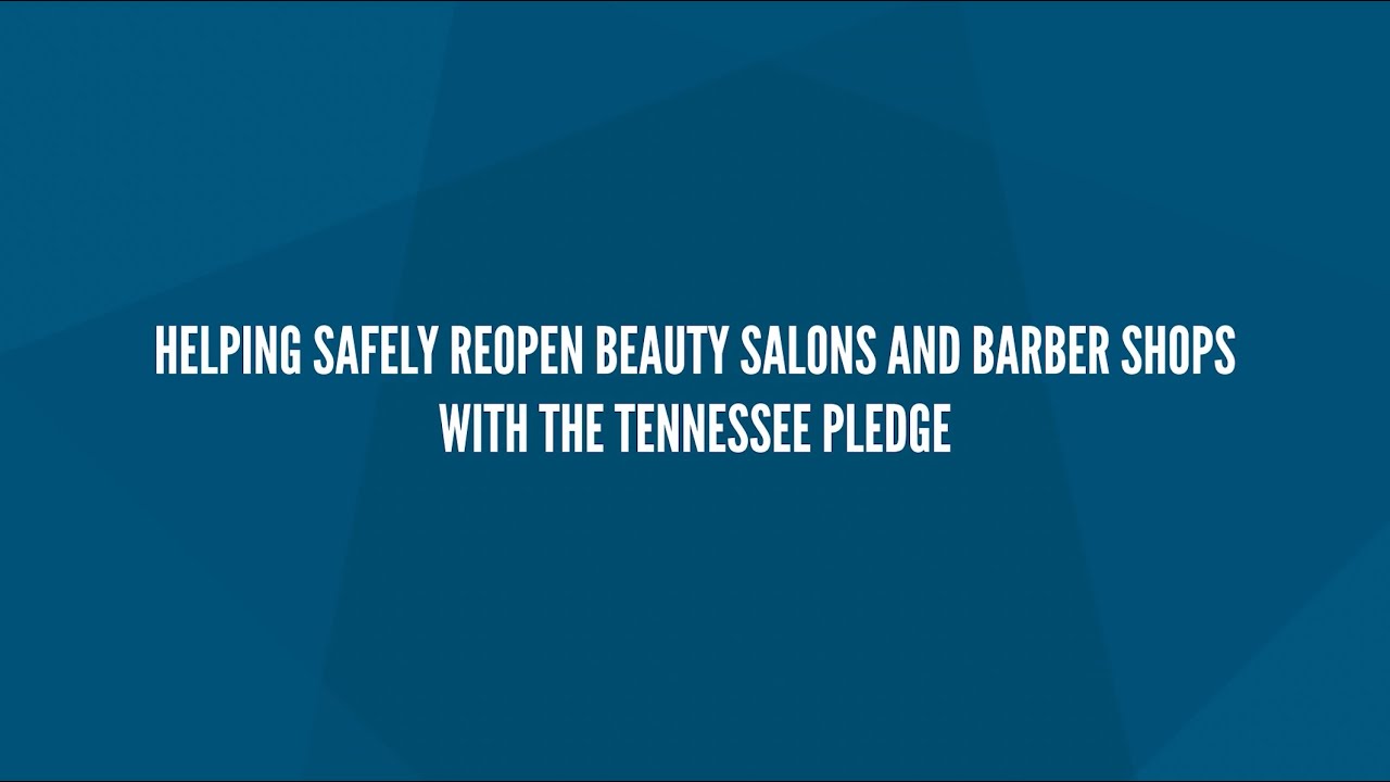 Helping Safely Reopen Beauty Salons and Barber Shops with the Tennessee ...