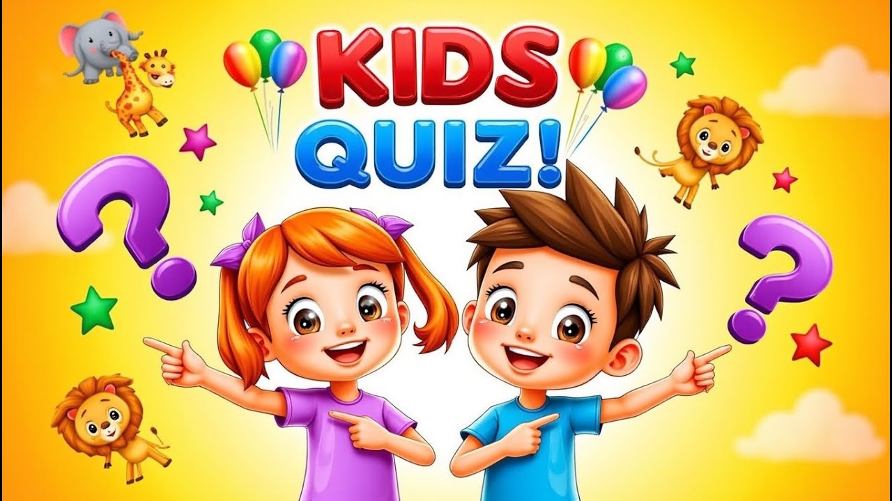 Kids Quiz | Fun & Easy Quiz Questions for Kids | Play and Learn! - YouTube
