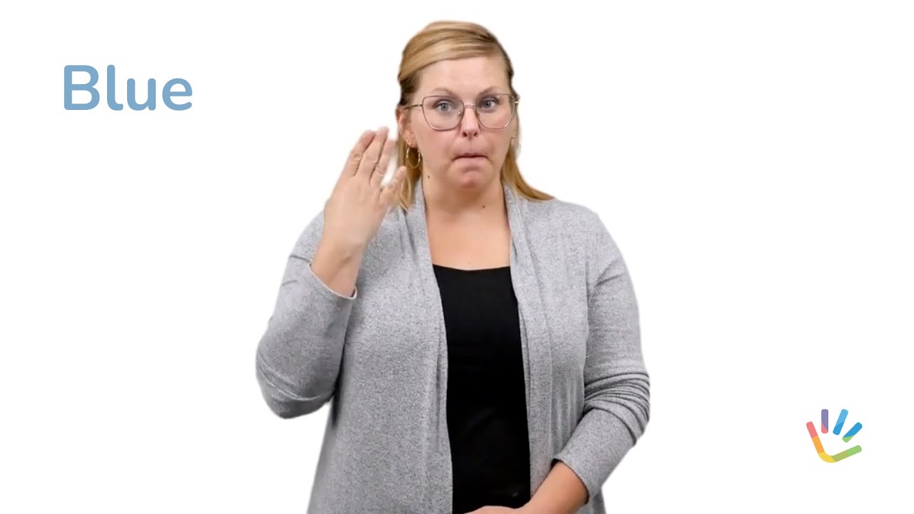Sign "BLUE" in ASL with ASL Bloom - YouTube