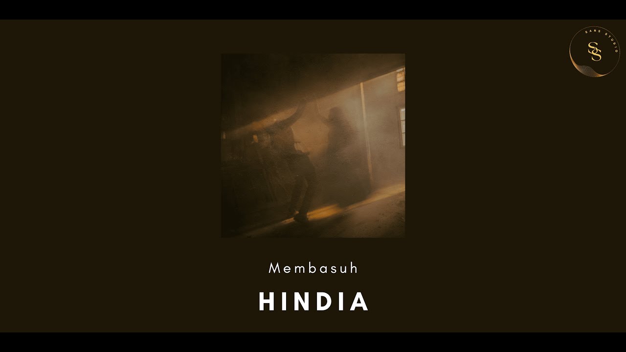 Membasuh - Hindia (Official Lyric Video) - YouTube