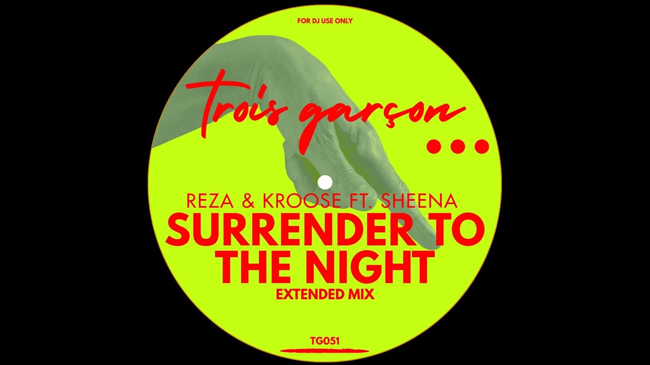 Reza & Kroose feat. Sheena - Surrender To The Night (Extended Mix ...