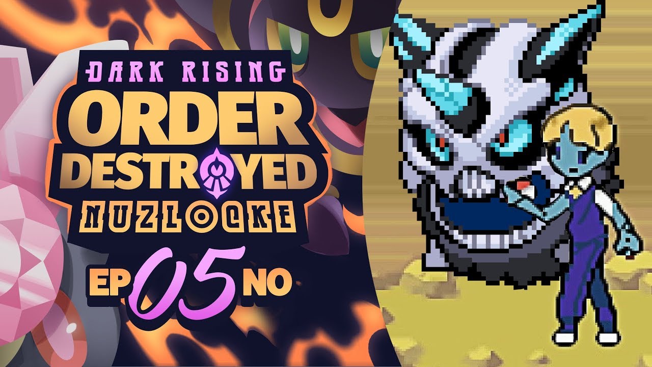 "You are not God!" Pokémon Dark Rising Order Destroyed Nuzlocke Ep 5 w ...