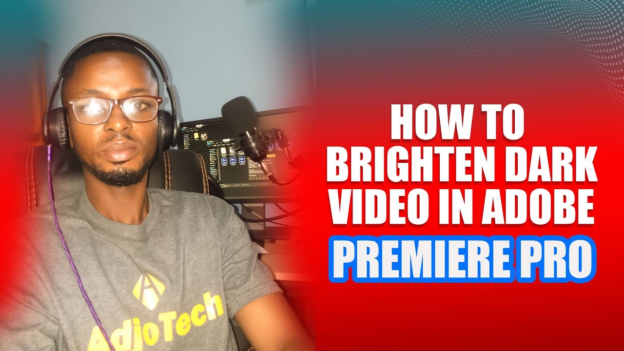 How To Lighten Dark Video In Adobe Premiere Pro YouTube how-to-lighten-dark-video-in-adobe-premiere-pro-youtube