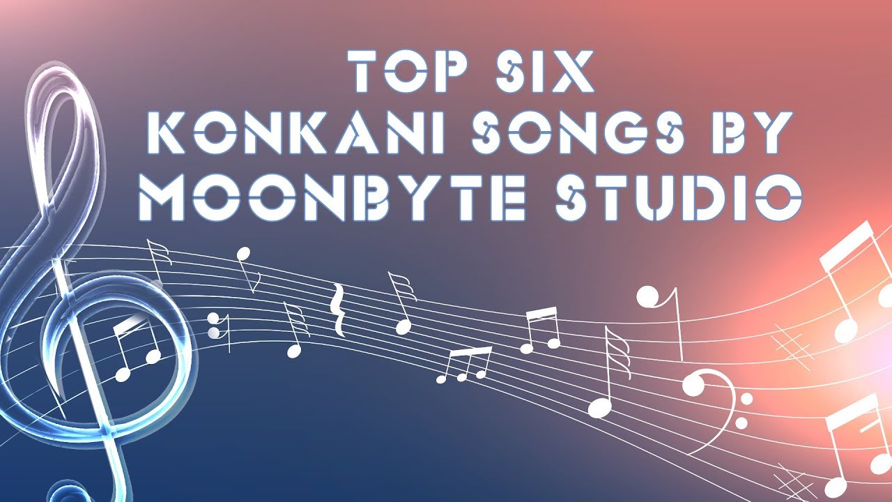 Best Of Moonbyte Studio - Konkani Songs - YouTube