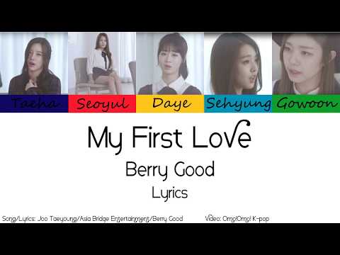 Berry Good - My First Love Lyrics (Han/Rom/Eng)
