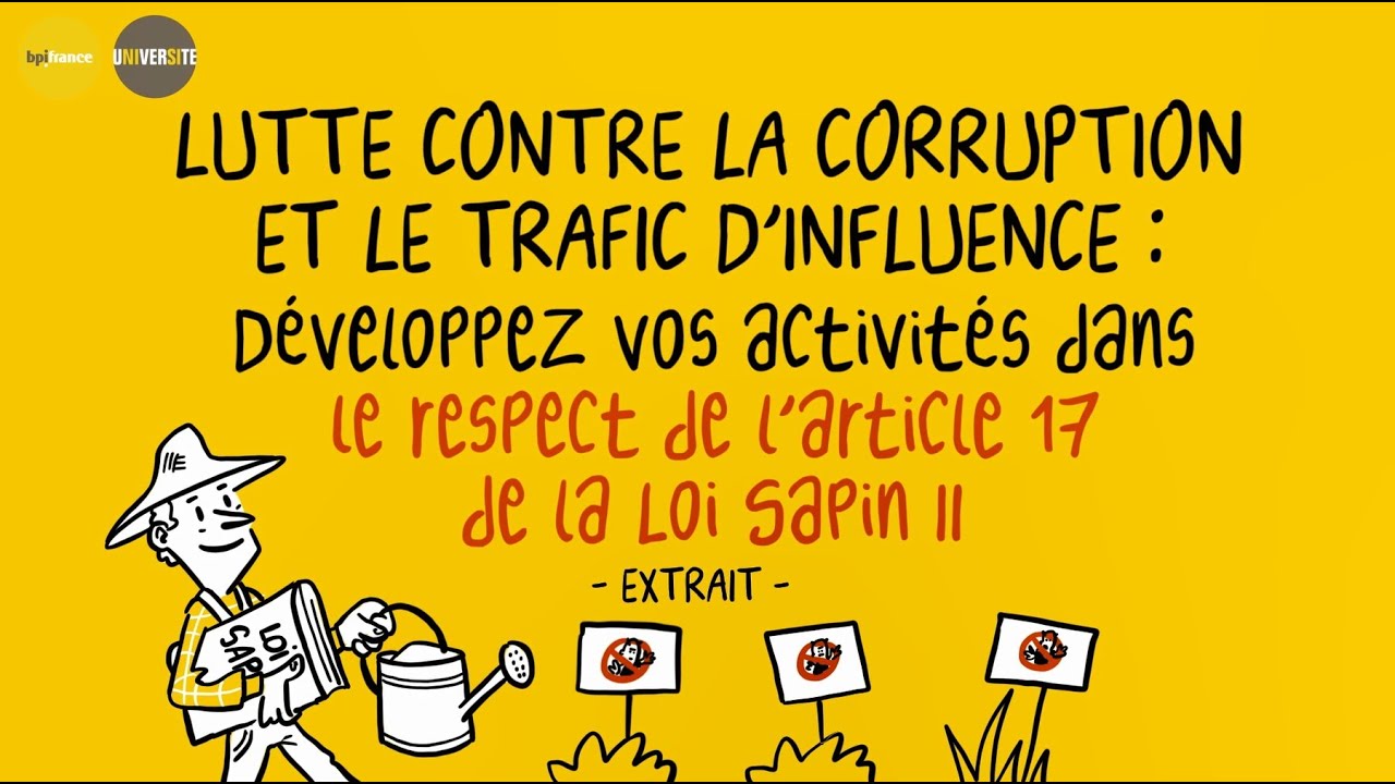 [Bpifrance Université] Extrait du module "Lutte contre la corruption et le trafic d’influence ...