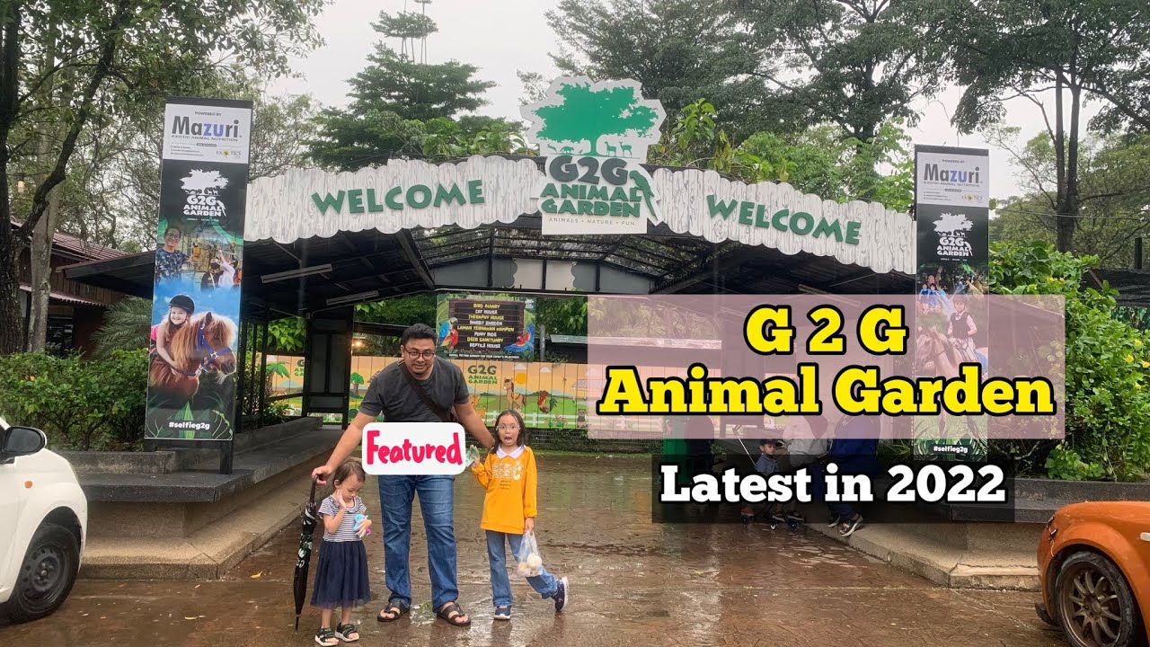 G2G Animal Garden, Serdang (Latest in 2022) - YouTube