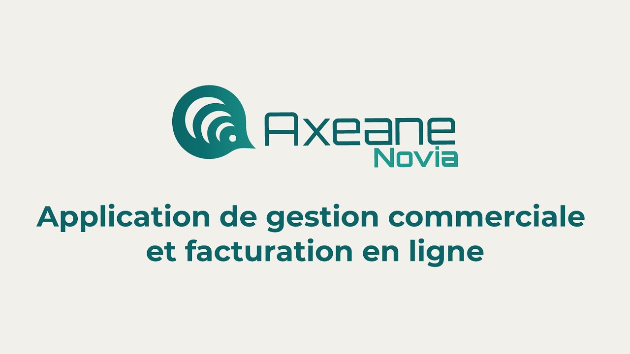 𝗔𝘅𝗲𝗮𝗻𝗲 𝗡𝗼𝘃𝗶𝗮 : Liste produits et services - YouTube