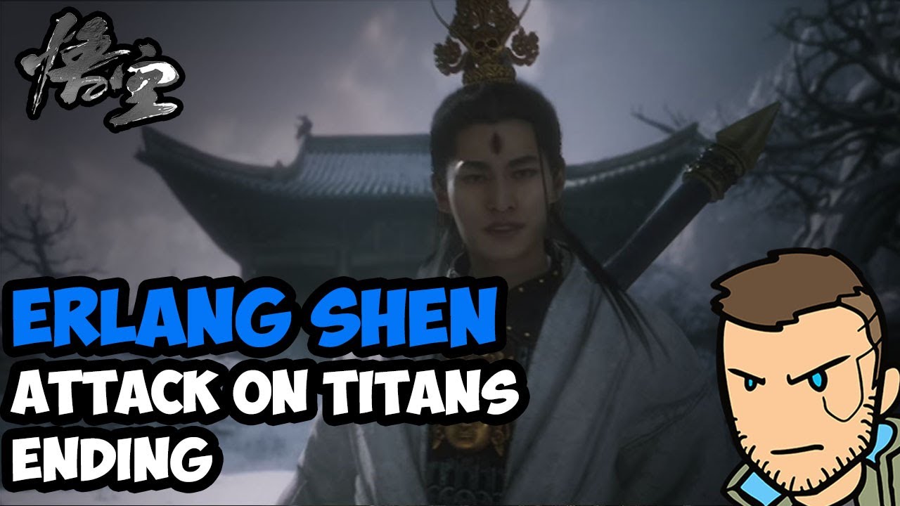 Erlang Shen, the Sacred Divinity (secret boss) + Attack on Titans ...