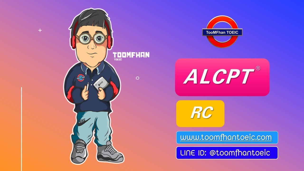 แนวข้อสอบ พร้อมเฉลยการบ้าน ALCPT (RC) I #ครูโดม ทุ่มฝัน - YouTube
