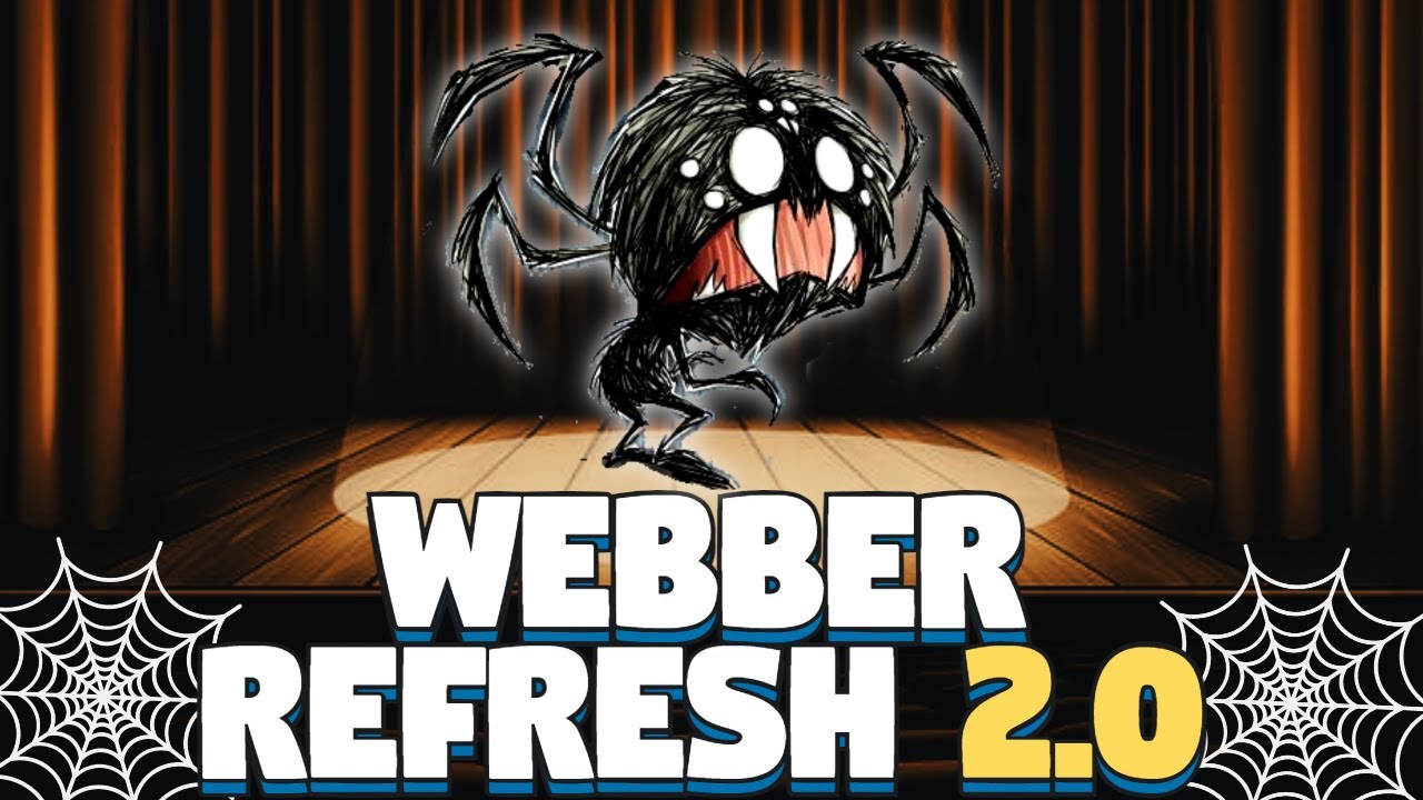 Don't Starve Together Webber Refresh 2.0 - How to Make Webber Better in ...
