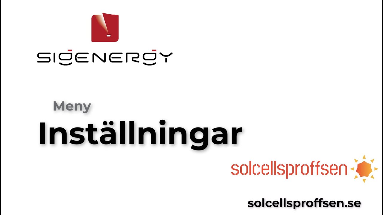 Genomgång av menyn inställningar Sigenergy - YouTube