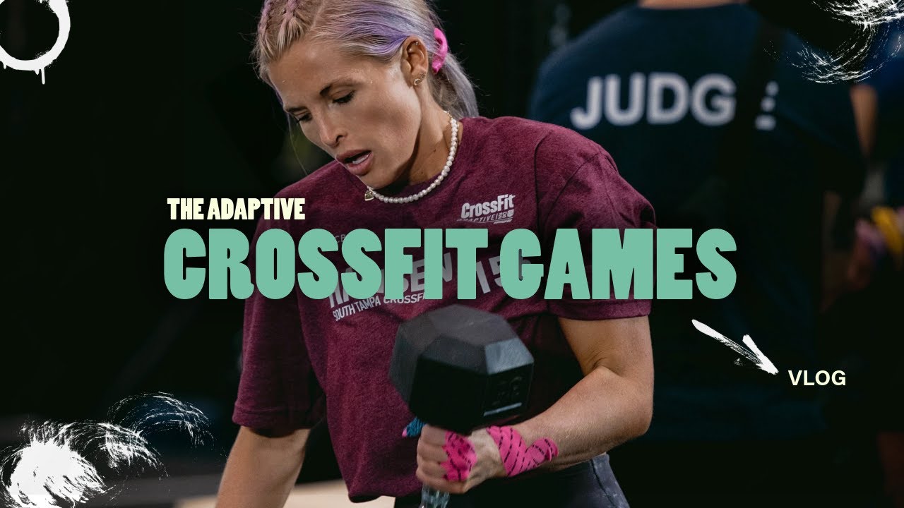 2025 Adaptive CrossFit Games | 7 Workouts. 3 Days. All Heart. - YouTube