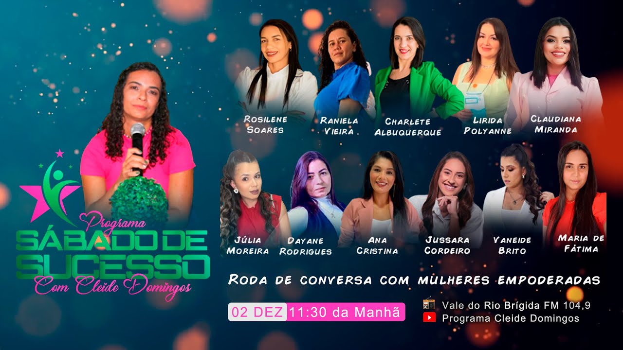 Programa Sábado de Sucesso com Cleide Domingos - Roda de conversa com mulheres empoderadas - YouTube
