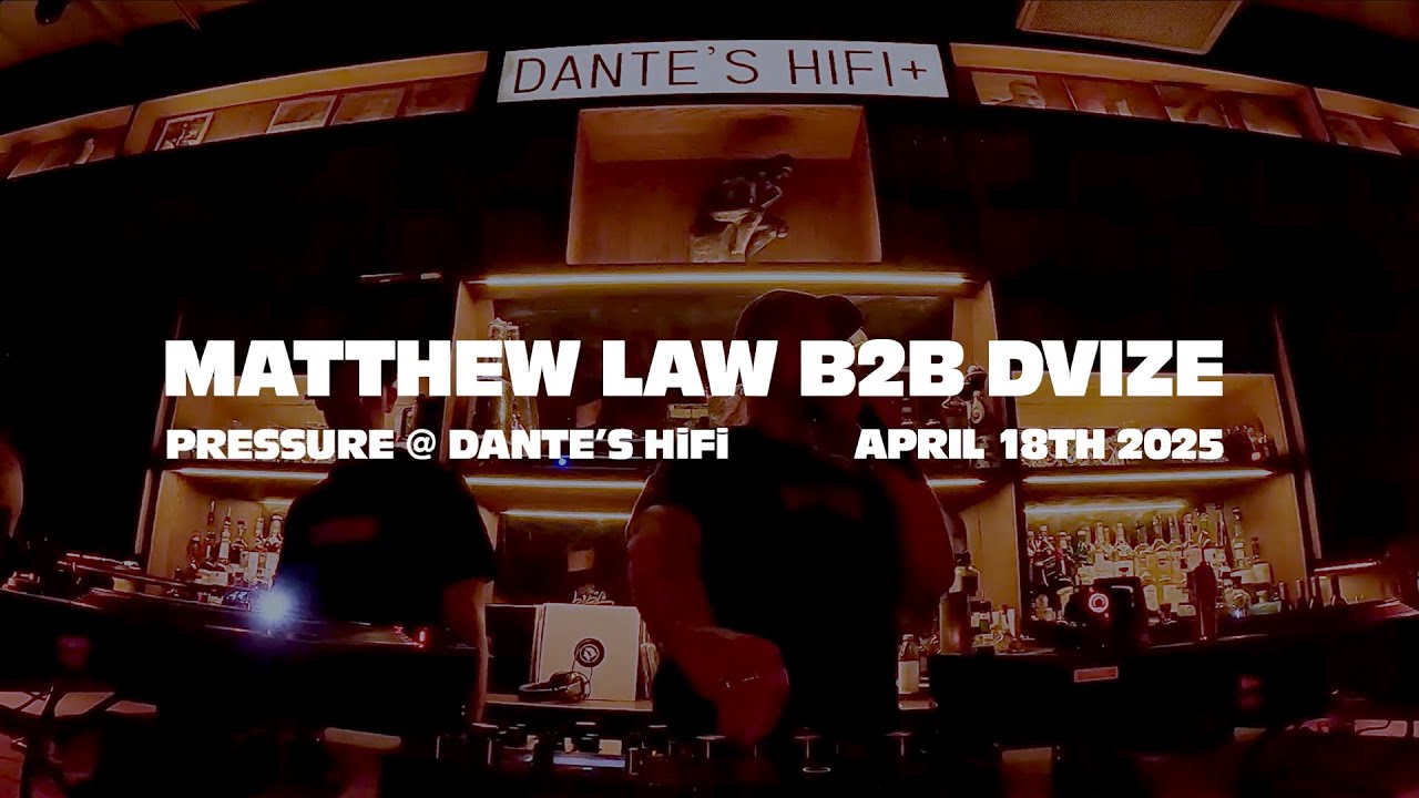 Matthew Law B2B DVIZE | PRESSURE at Dante's HiFi | Soulful House + Broken Beat (ALL VINYL) - YouTube