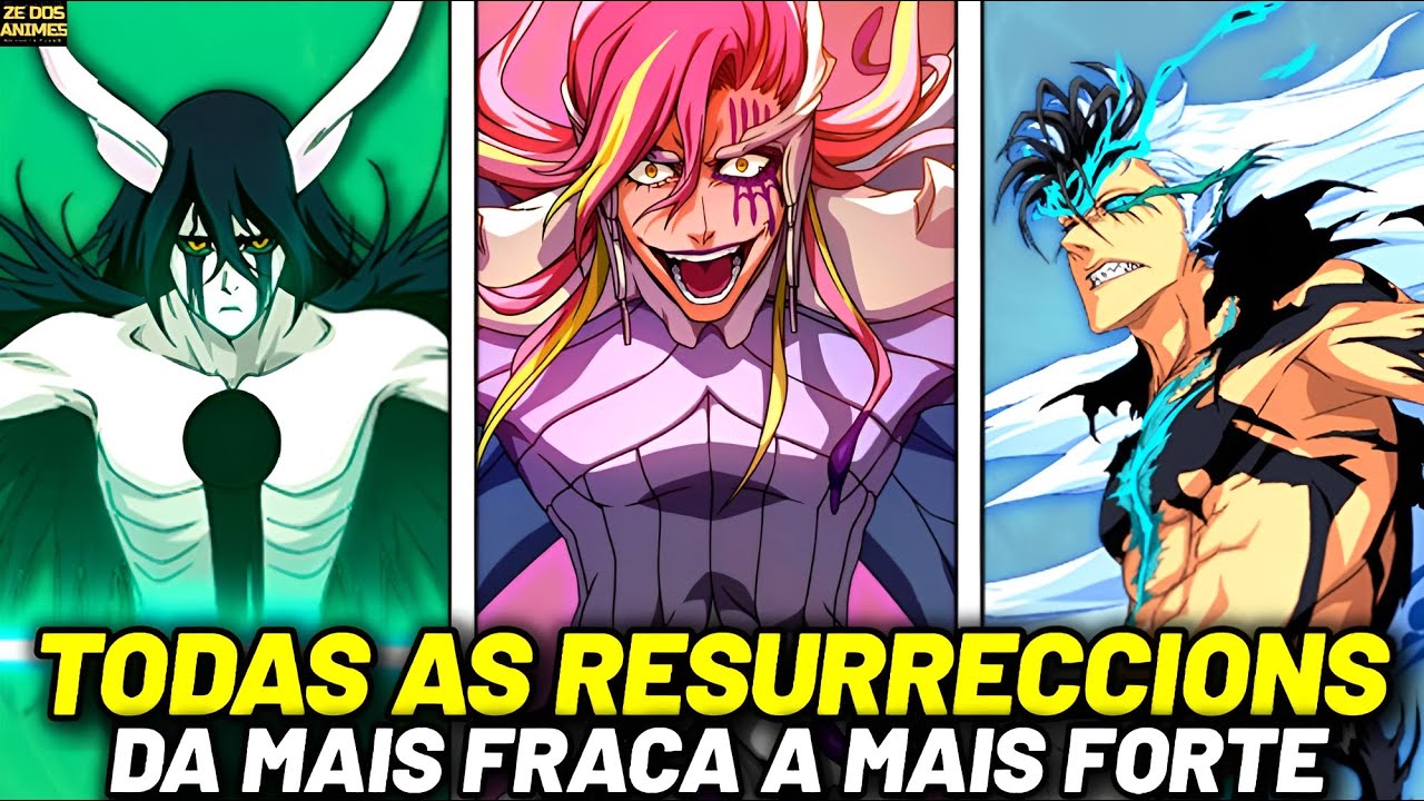 TODAS AS RESURRECCIONS DE BLEACH DA MAIS FRACA A MAIS FORTE - YouTube