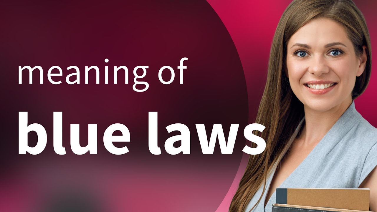 Understanding "Blue Laws" - YouTube