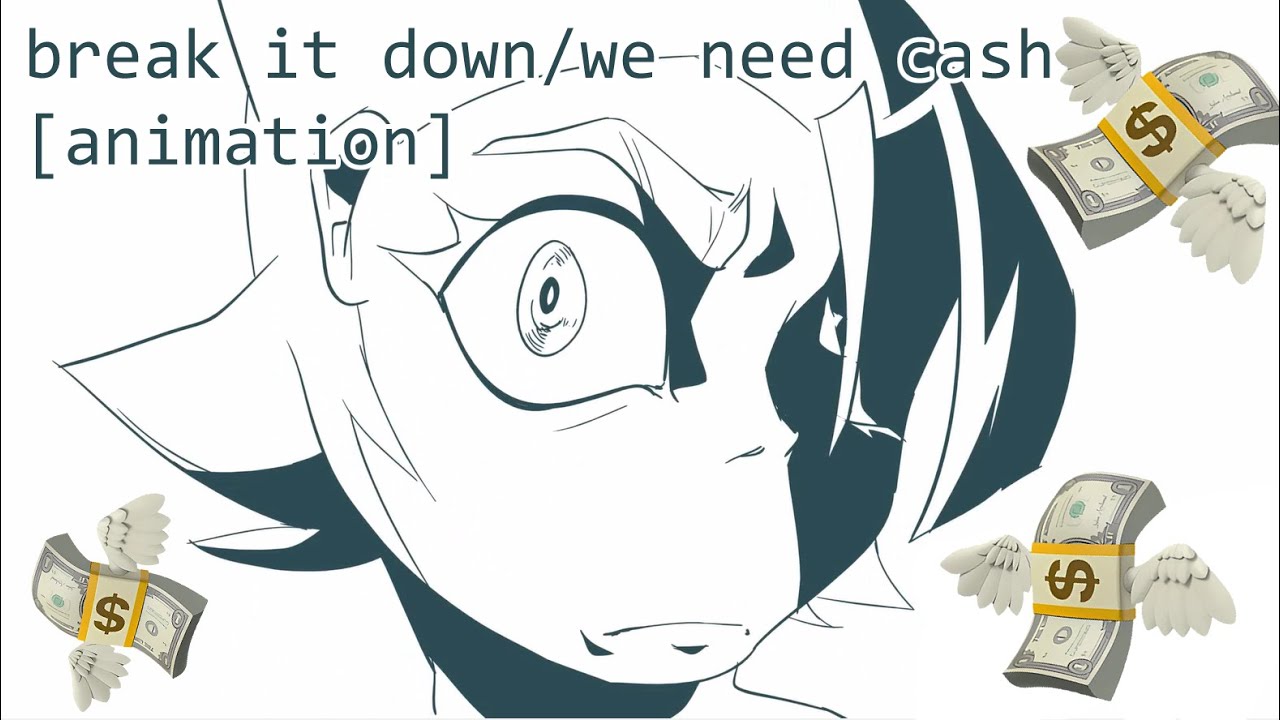 WE NEED CASH [ANIMATION ]] - YouTube